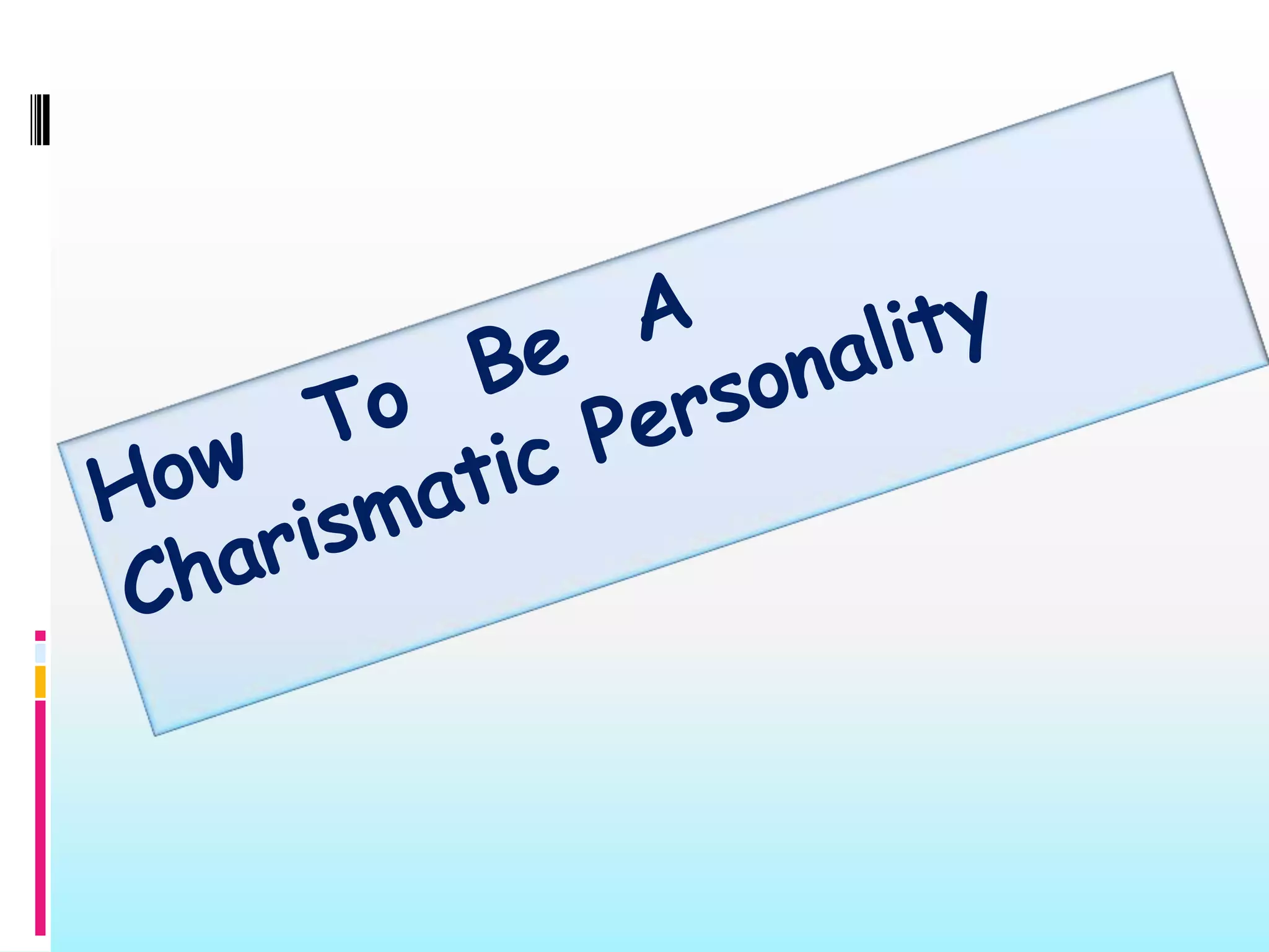Charismatic Personality | PPTX