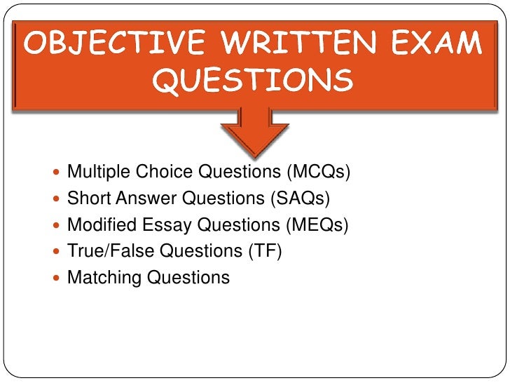Tips For Constructing Objective Written Exam Questions