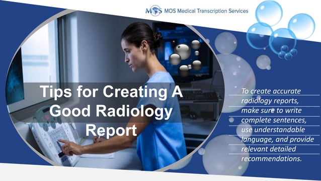 Tips for Creating A Good Radiology Report | PPSX
