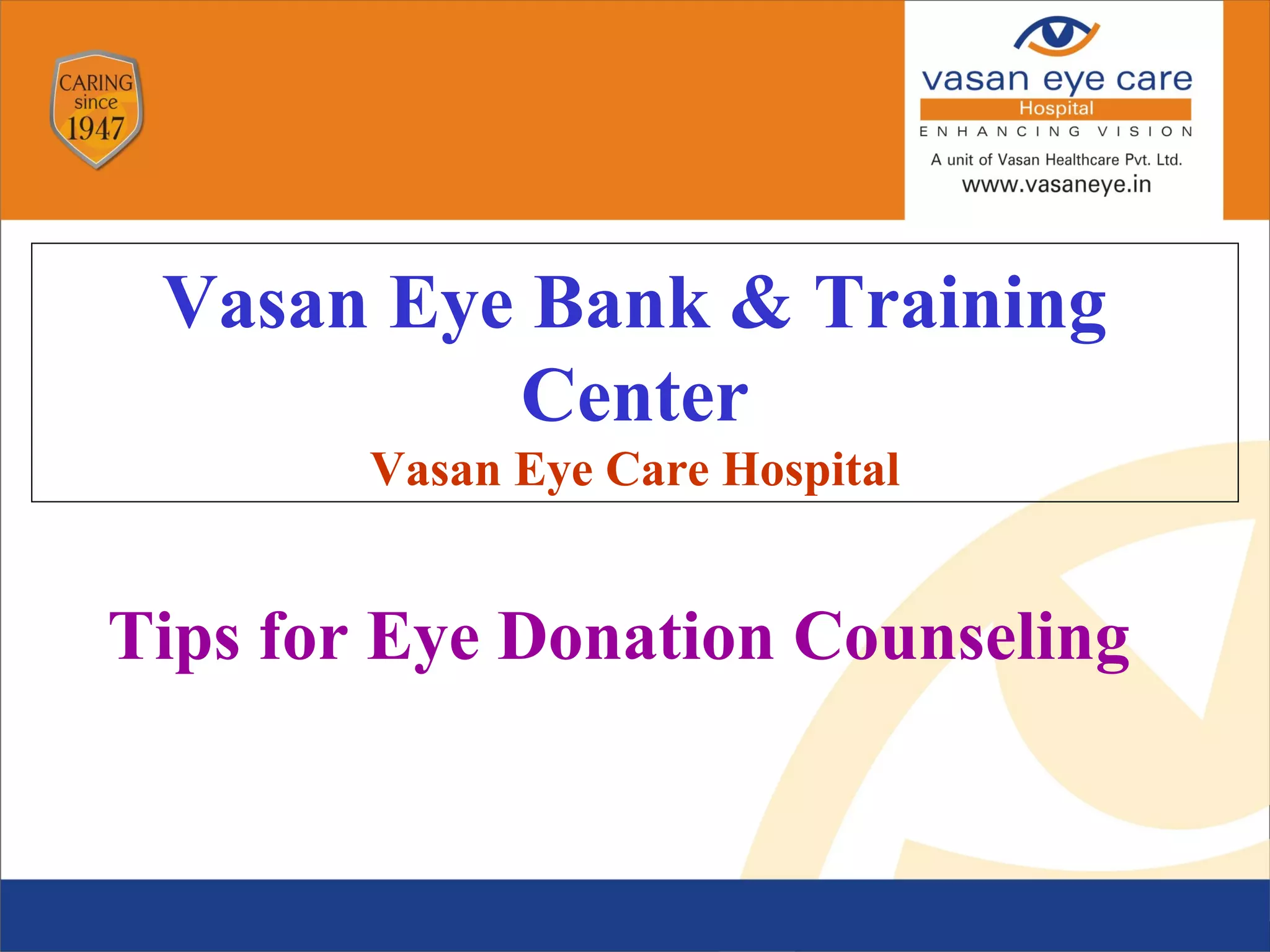 Tips for Eye Donation Counseling | PPT