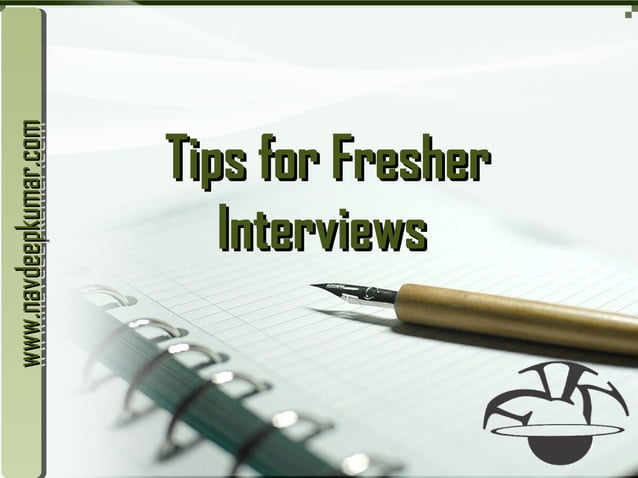 Tips for Fresher Interviews | PPT