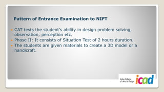 Tips for getting through the nift entrance examination | PPTX