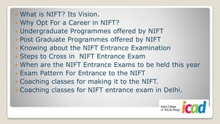 Tips for getting through the nift entrance examination | PPT