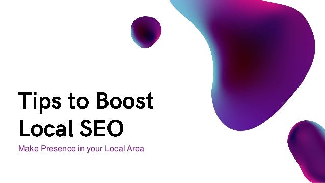 Tips for Local Search Engine Optimization | PPT