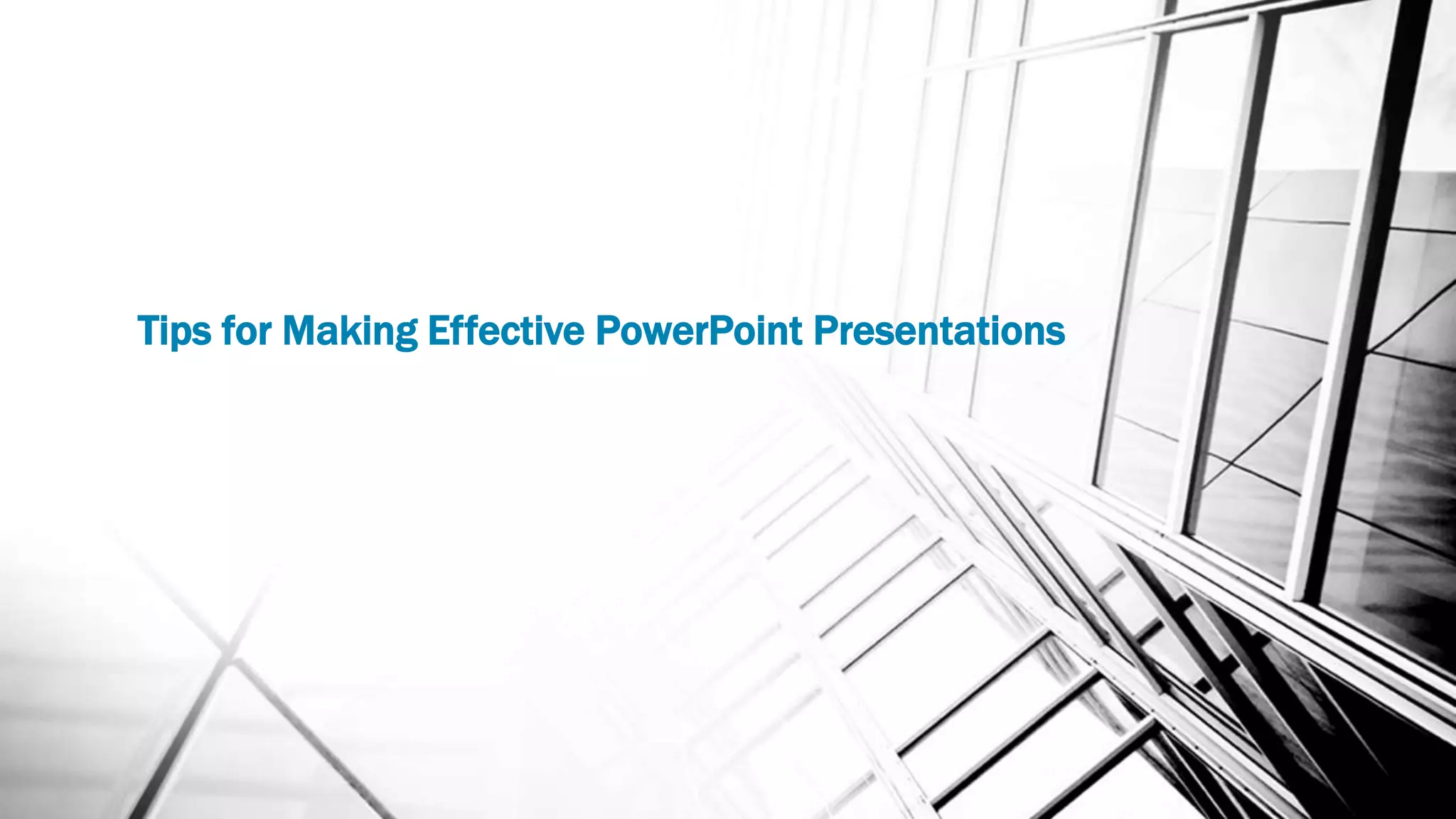 Tips for making effective power point presentations | PPTX