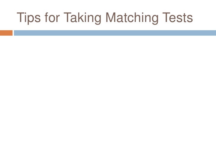 Tips for matching tests