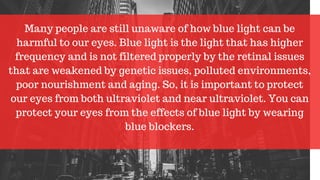 Tips for minimising the effects of blue light | PPT