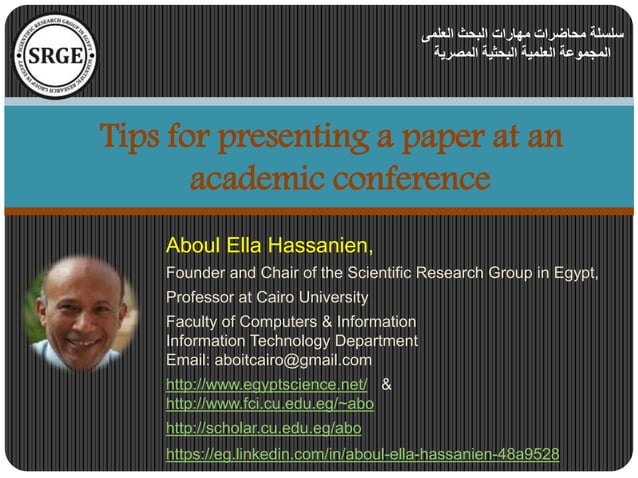 Tips for presenting a paper at an academic conference june 2017 | PPT