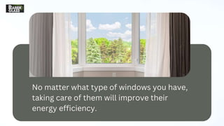 Tips for Regular Home Window Maintenance | PPT