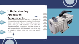 TIPS FOR SELECTING THE RIGHT ROUGHING PUMP.pptx