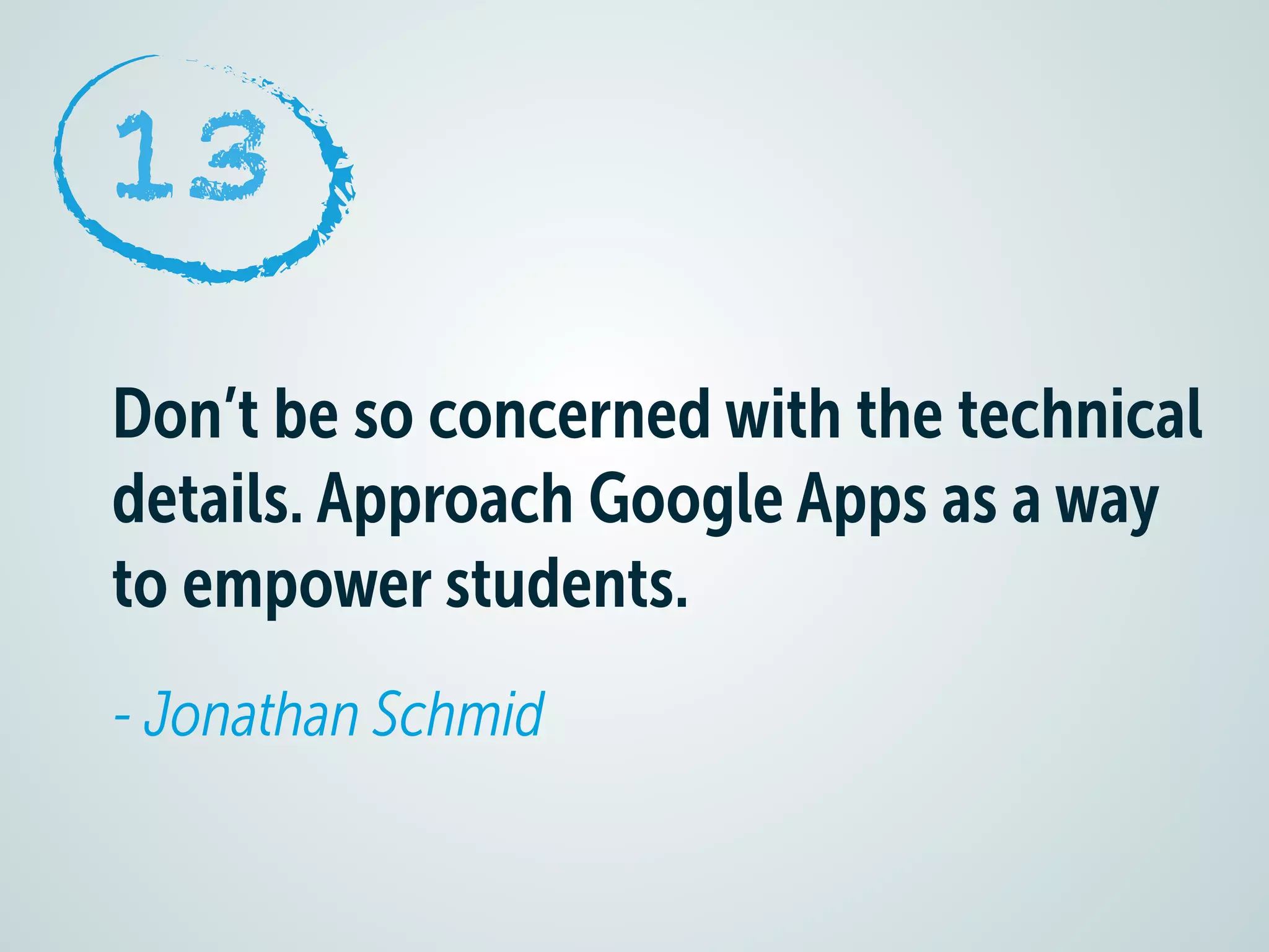 15 Effective Tips for Schools Using Google Apps for Education | PPT
