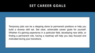 Tips for Transitioning Between Temporary Jobs | PPTX