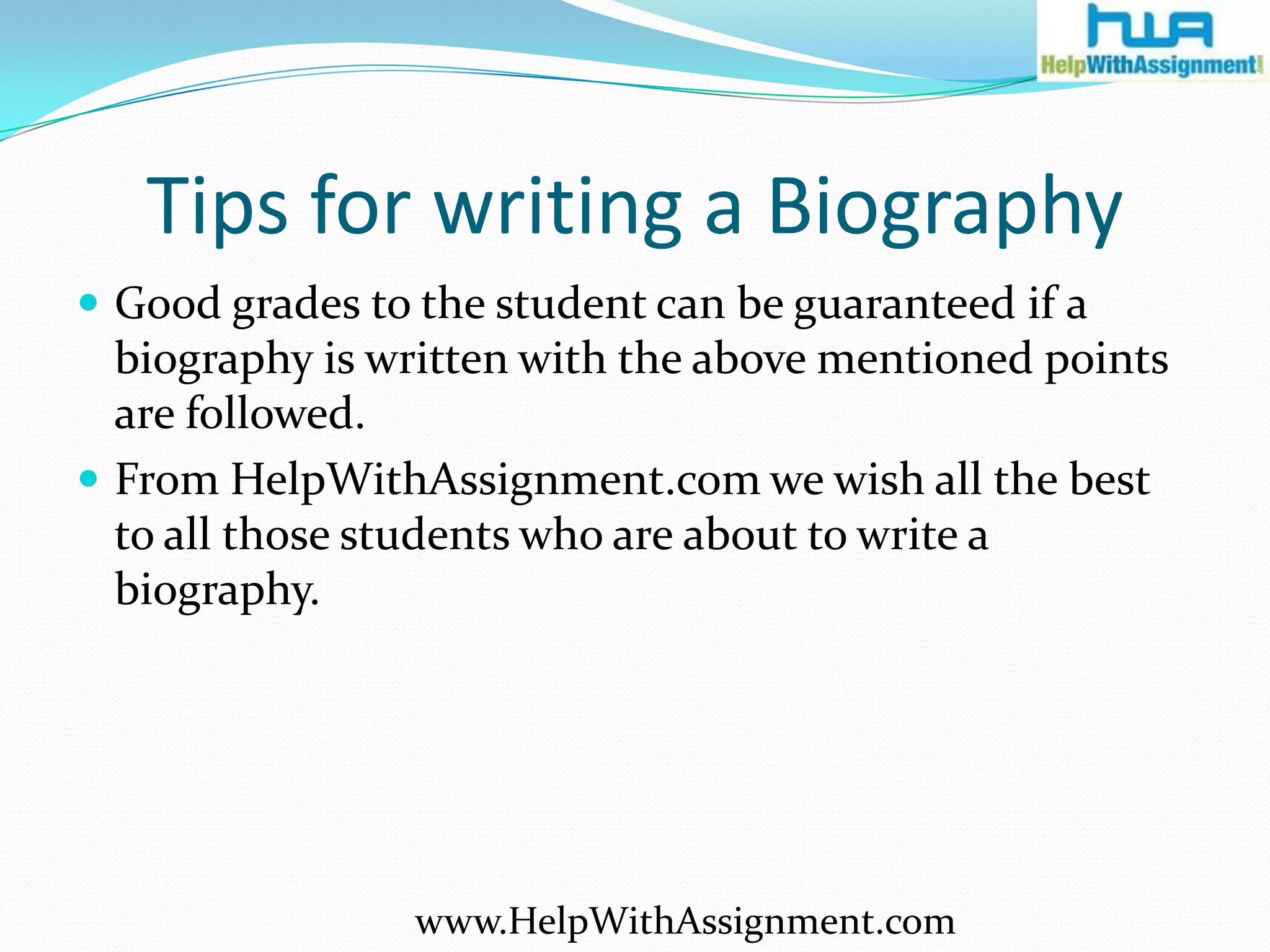 Tips for writing a good biography | PPT