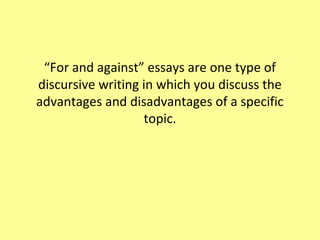 Tips for writing a ‘for and against | PPT