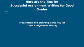 Tips for writing assignment from experts