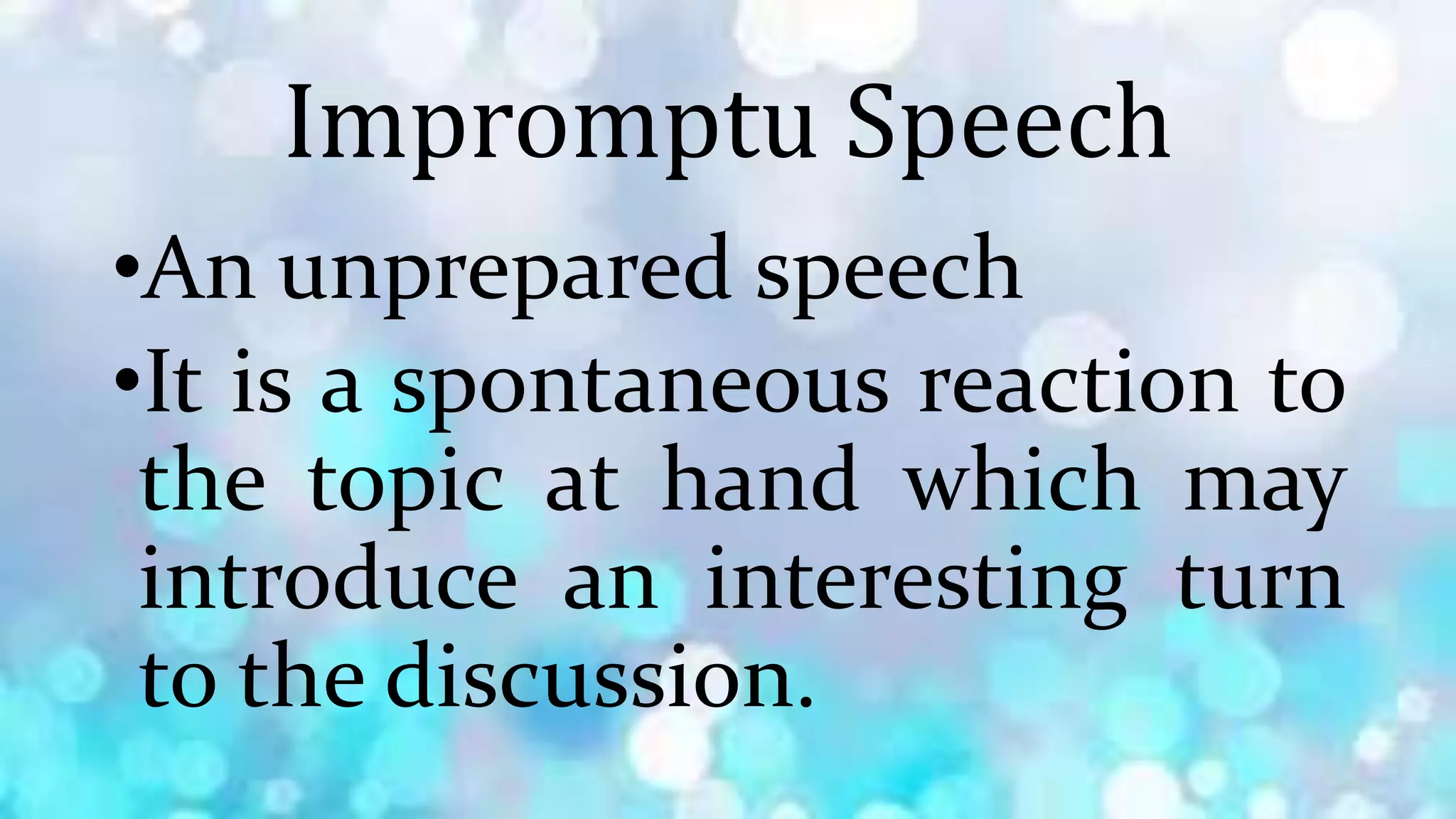 Tips in Delivering an Impromptu Speech | PPTX
