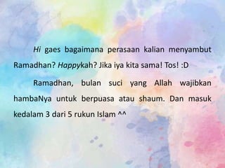 Tips Maksimal Ibadah di Bulan Ramadhan | PPTX