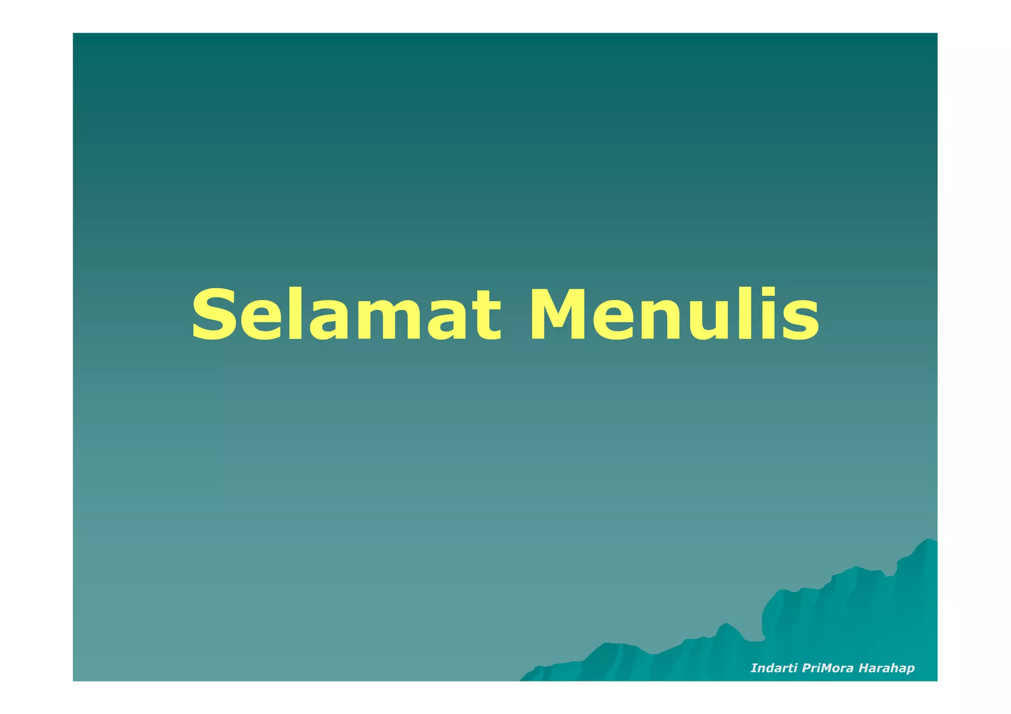 Tips membuat tulisan menarik general | PDF