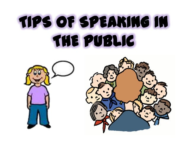 Tips of speaking in the public | PPT
