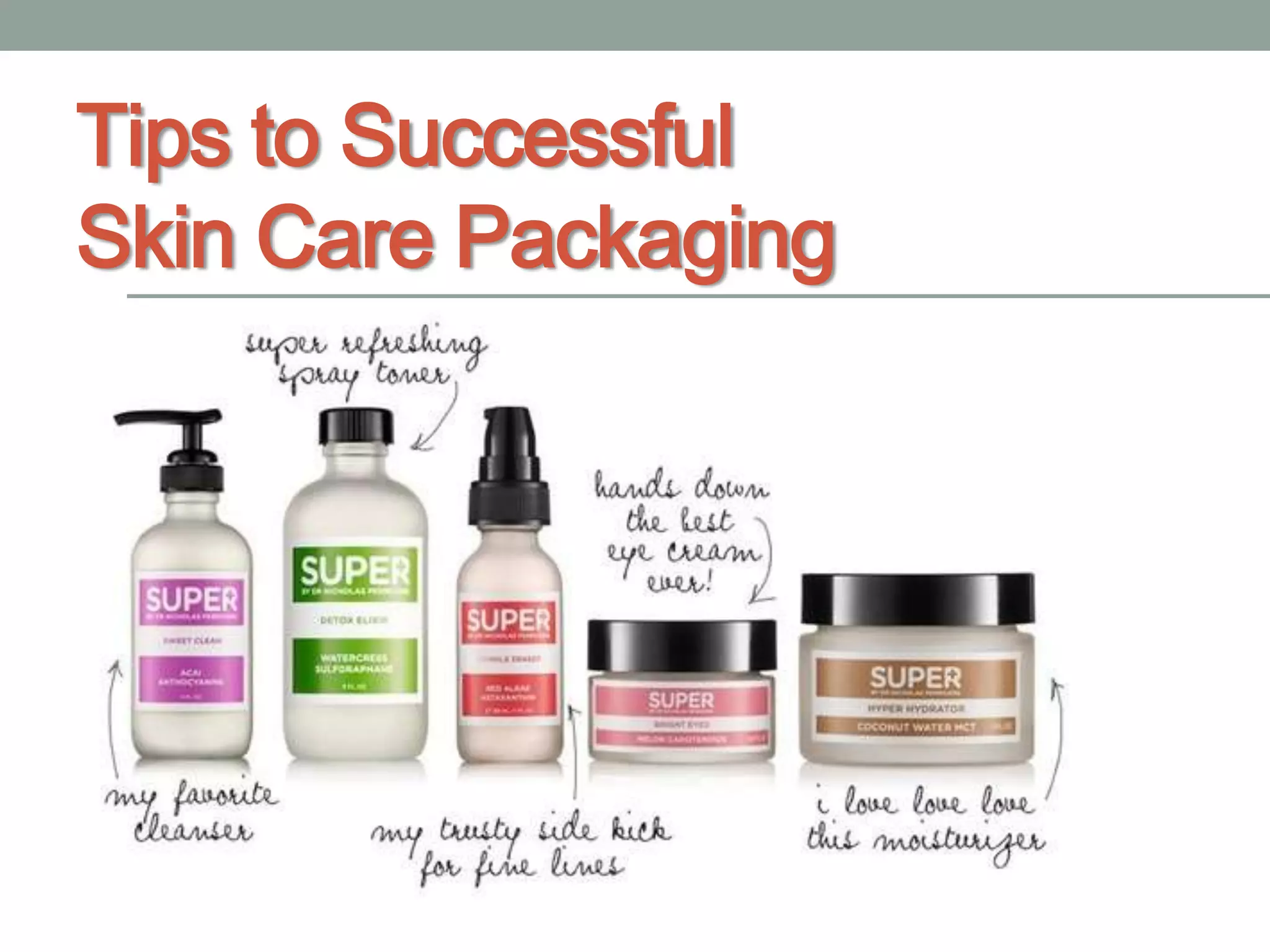 Tips of successful skincare packaging | PPTX