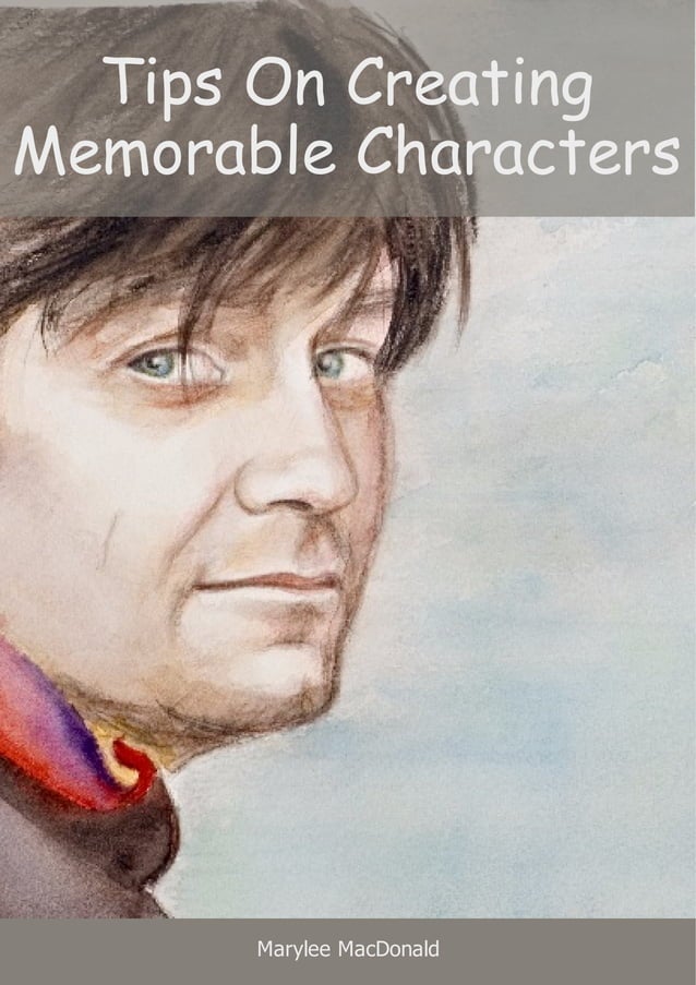 Tips on Creating Memorable Characters | PDF