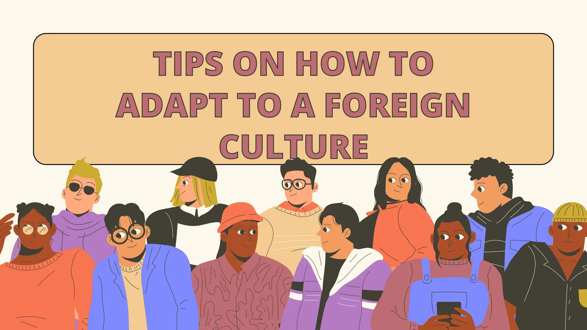 TIPS ON HOW TO ADAPT TO A FOREIGN CULTURE.pdf
