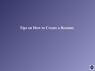 Tips on how to create a resume | PPT