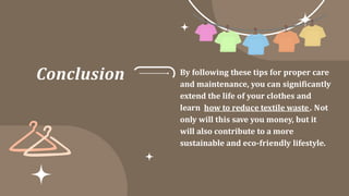 Ultimate Guide to Extending the Life of Your Clothes | PPTX