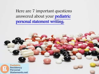 Tips on How to Write the Best Pediatric Residency Personal Statement | PPTX