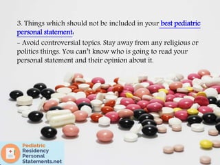 Tips on How to Write the Best Pediatric Residency Personal Statement | PPTX