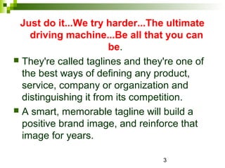 Tips on making great taglines | PPT