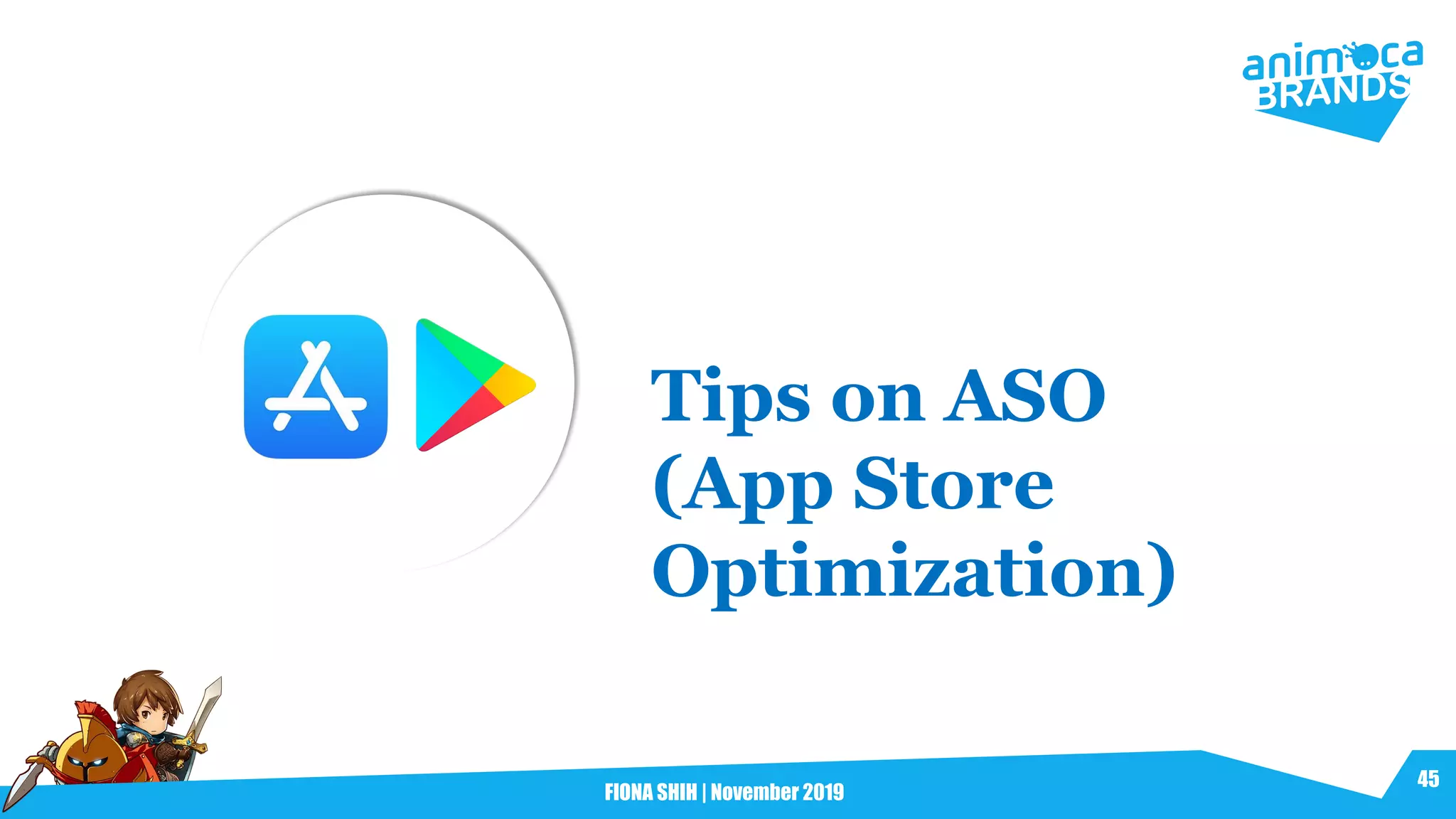 Tips on UA, ASO, Ad Monetization & KPI Benchmarks - Fiona Shih ...