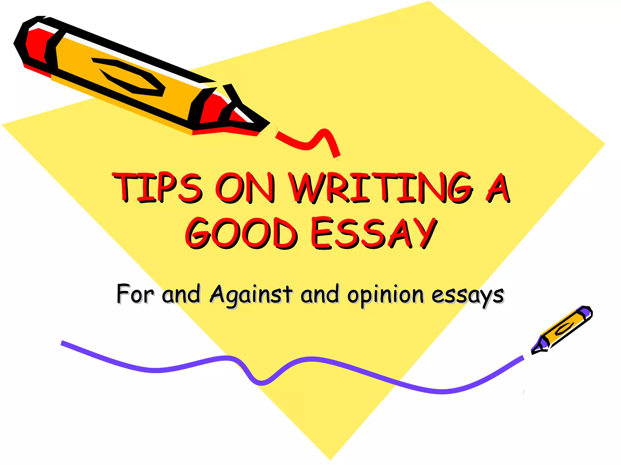 Tips on writing a good essay na2 | PPT