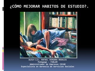 Tips para mejorar habitos de estudio | PPSX