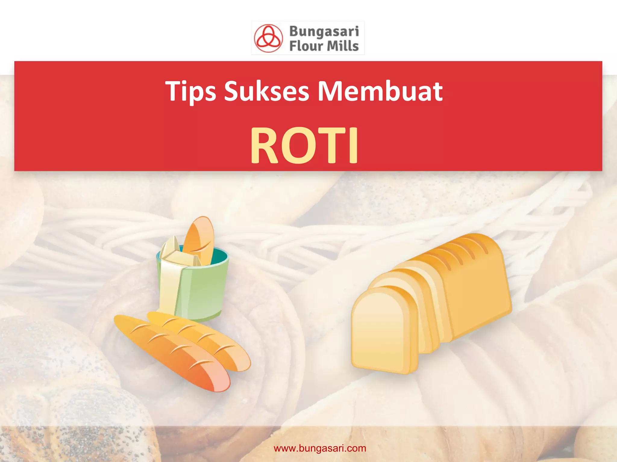 Tips sukses membuat roti | PPT