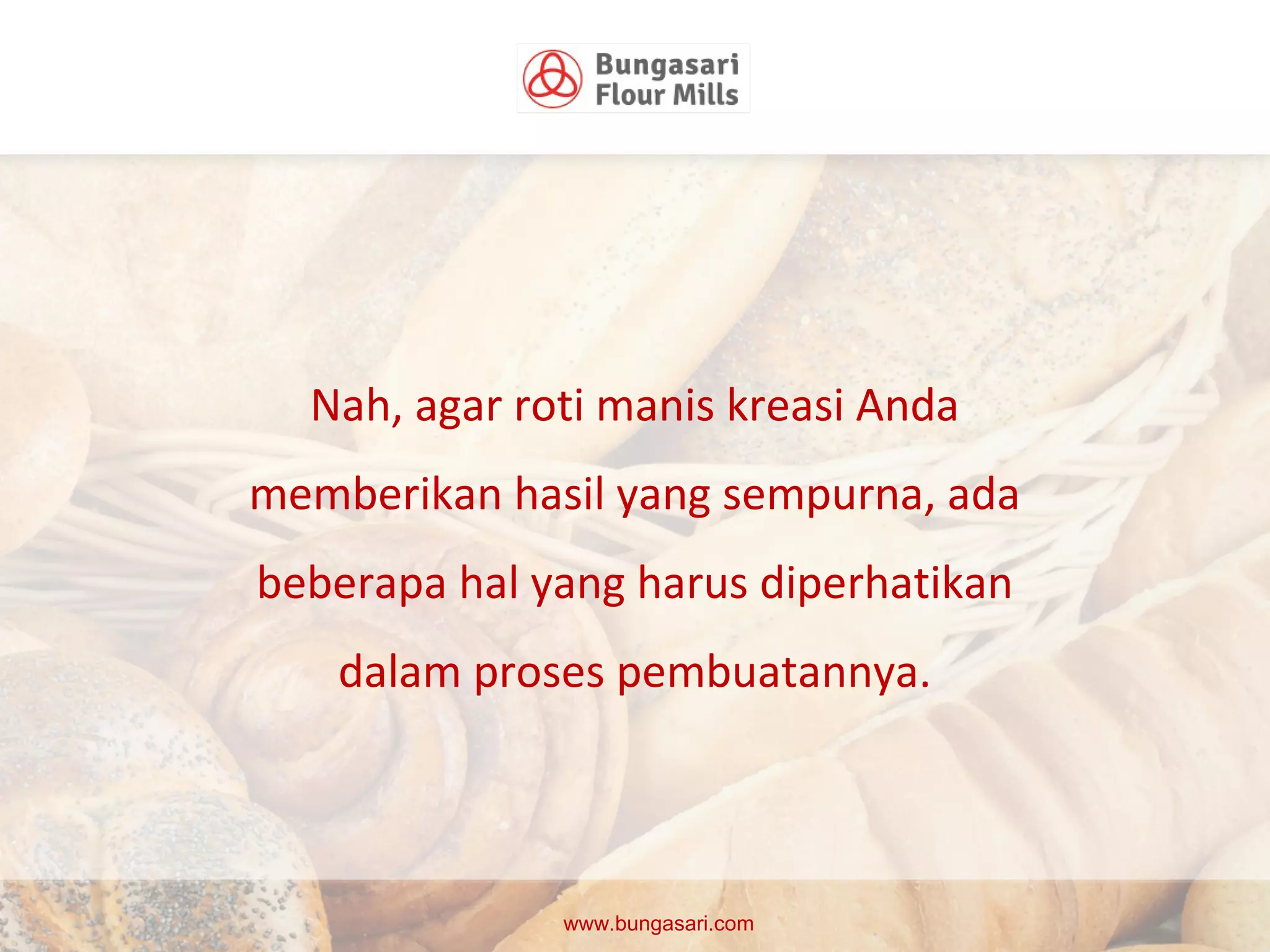 Tips sukses membuat roti | PPT