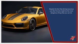 Tips that Provide Safety to your Porsche while Driving | PPT