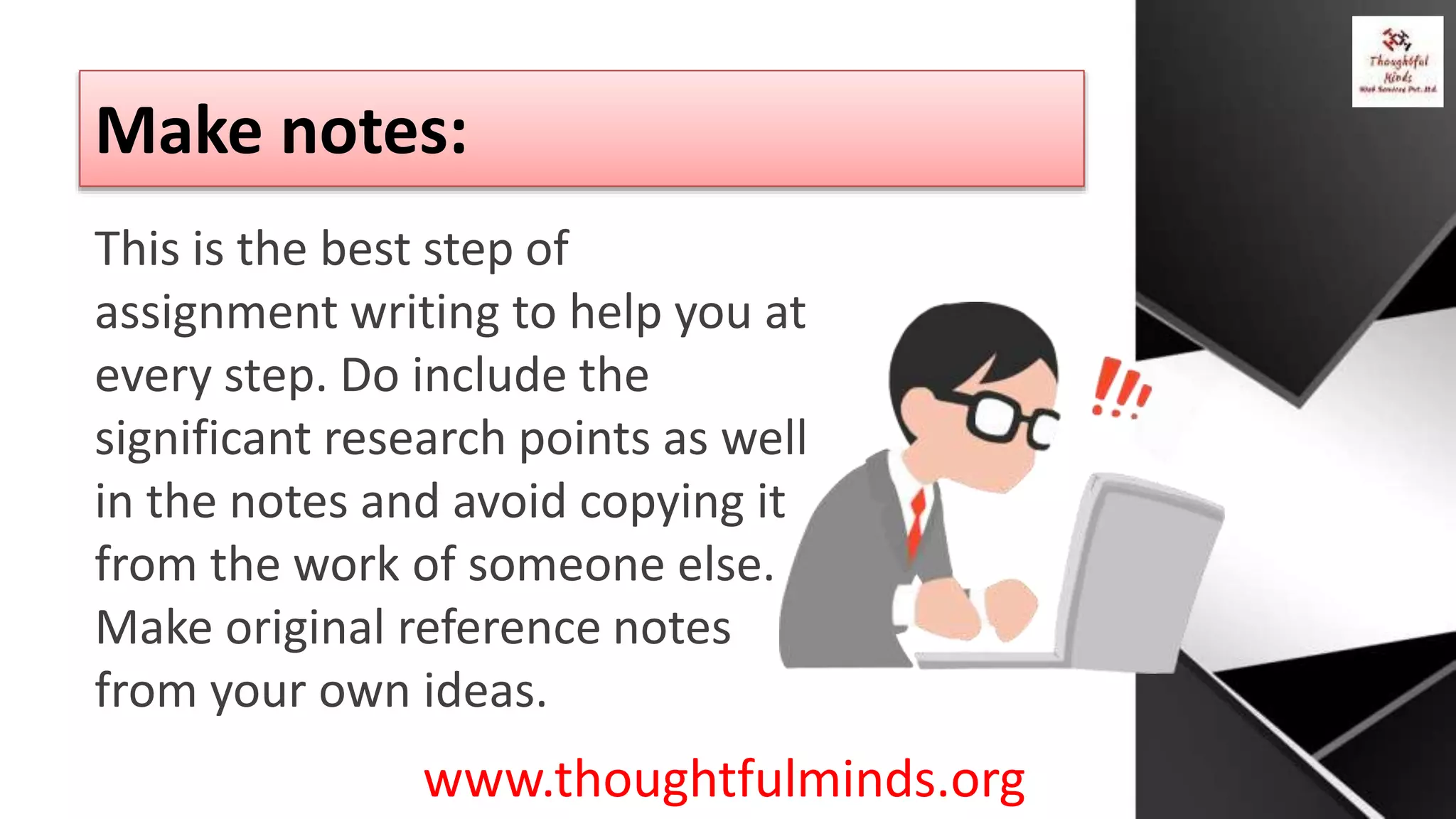 Tips to begin writing your assignment thoughtful minds | PPTX