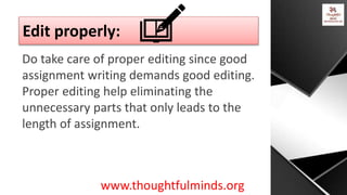 Tips to begin writing your assignment thoughtful minds | PPTX