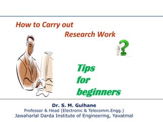 How to carry out research work : Tips for beginners | PDF