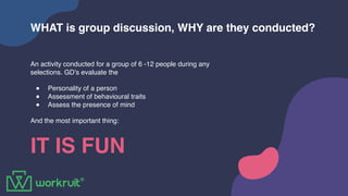 Tips to clear group discussion round - Workruit | PPT