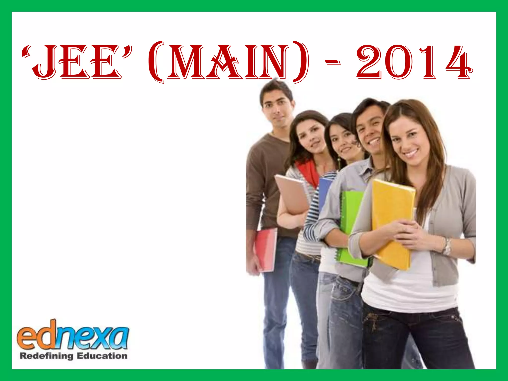 Tips to crack Mathematics section - JEE Main 2014 | PPT