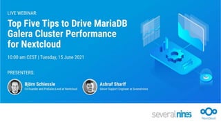Tips to drive maria db cluster performance for nextcloud | PPTX