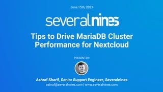 Tips to drive maria db cluster performance for nextcloud | PPTX