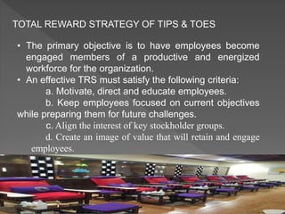 TIPS & TOES: TOTAL REWARD STRATEGY FUELS GROWTH | PPTX