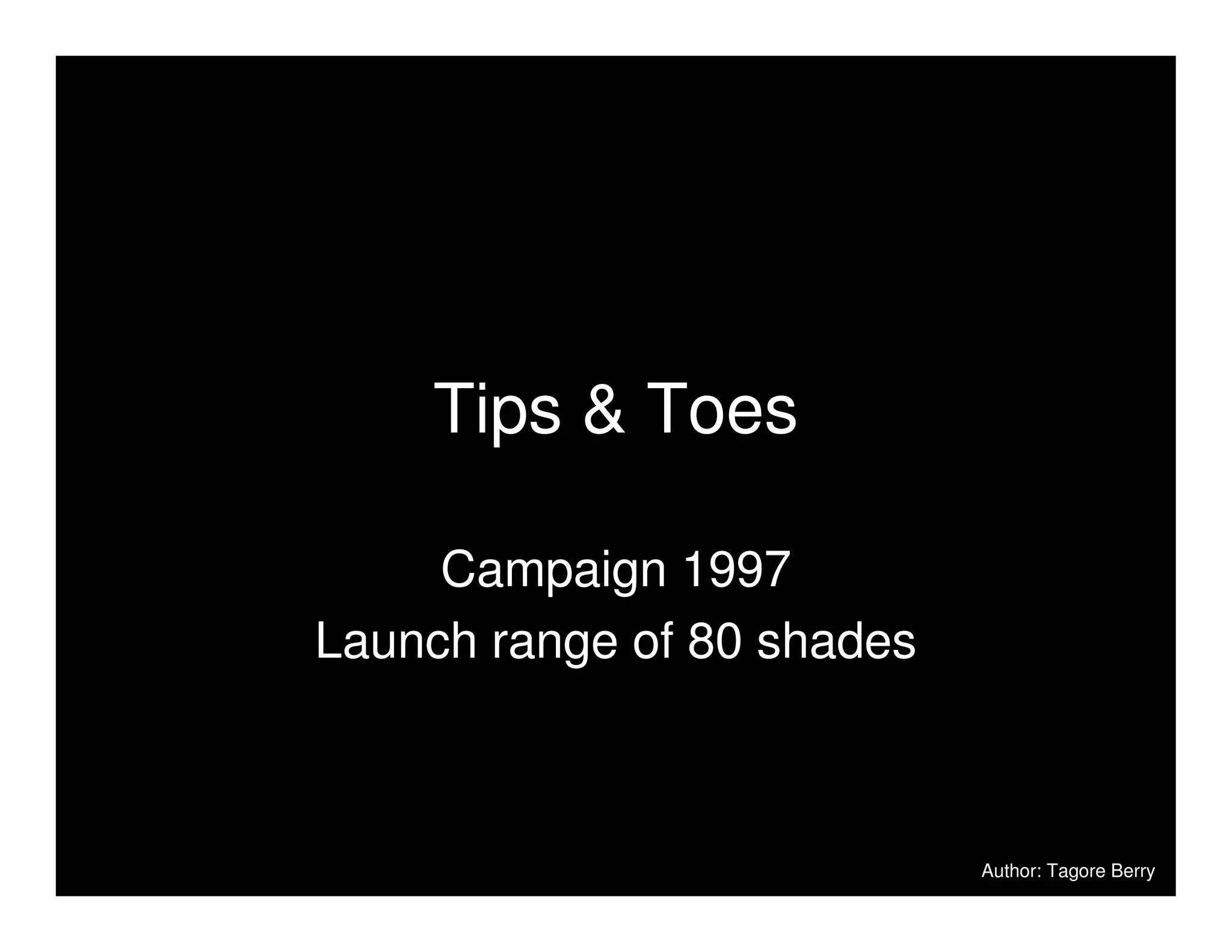 Tips & Toes Print ad Campaign | PDF