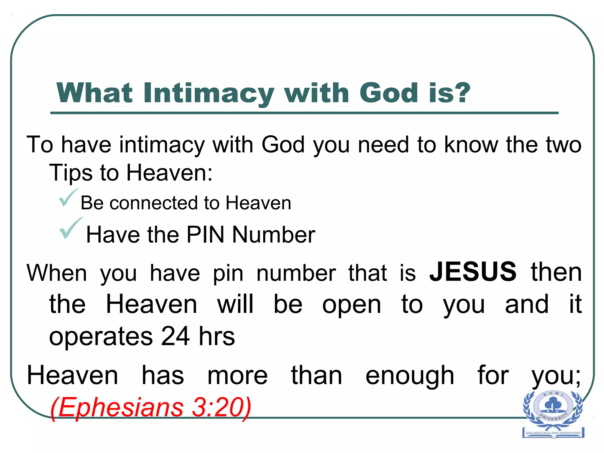 TIPS TO HEAVEN: HAVING INTIMACY WITH GOD | PPT