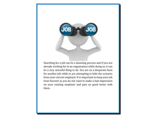 Tips to Hunt for a Job While You are Still Employed | PPT