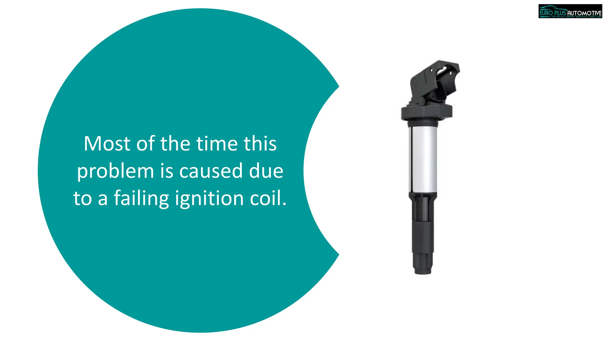 Tips to Identify a BMW Ignition Coil Failure | PPT