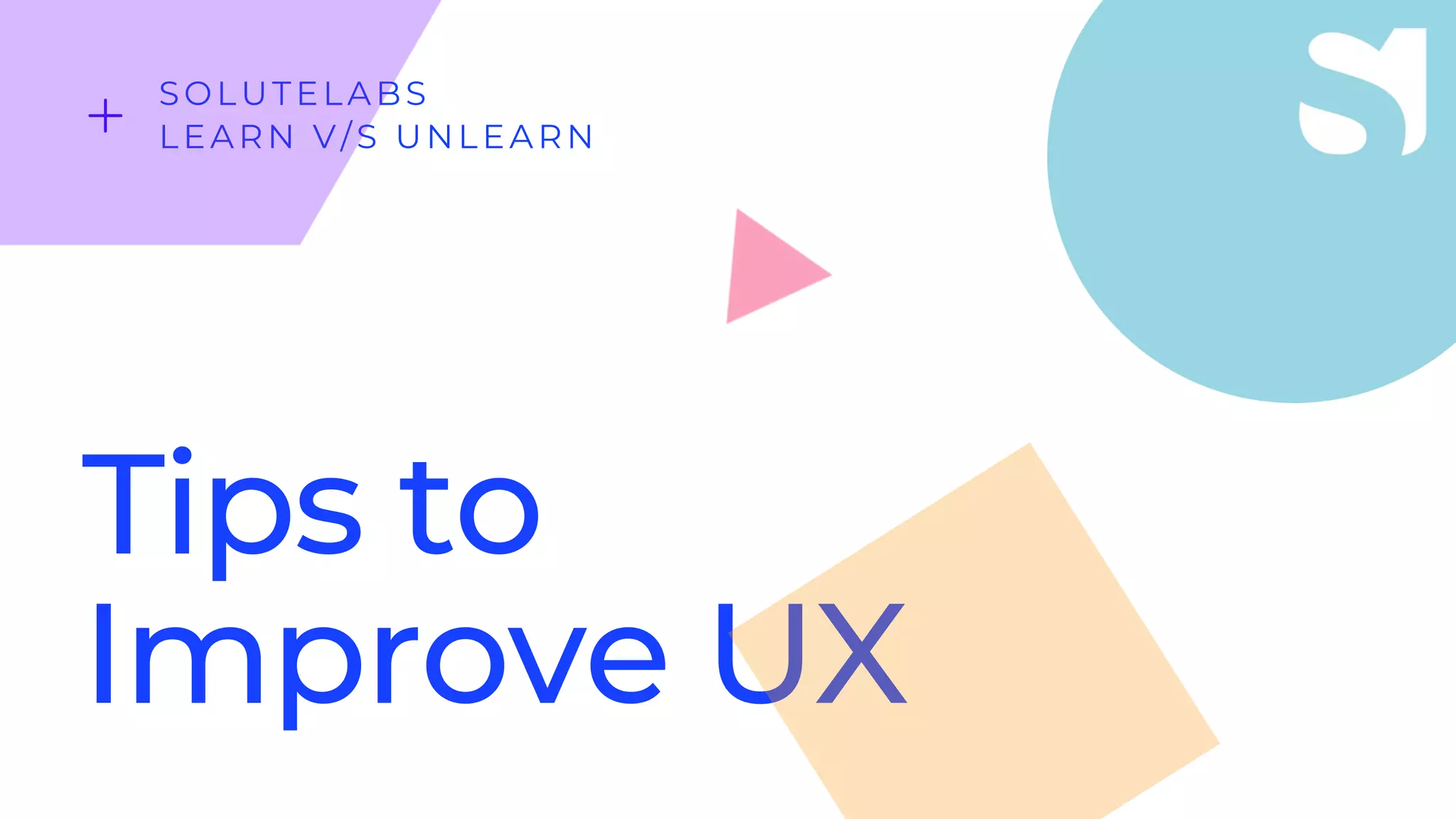Tips to improve ux | PPT Tips to improve ux | PPT